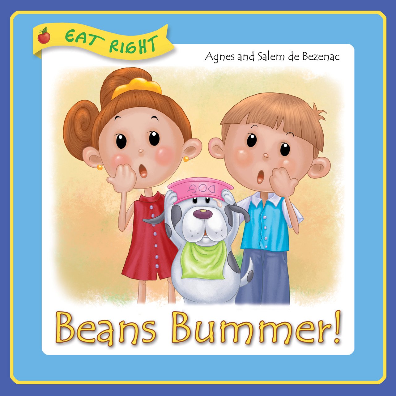 Beans Bummer (Eat Right Book 5) - Kindle edition by de Bezenac, Agnes ...