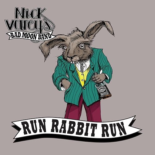 Run Rabbit Run - Single by Nick Varey's Bad Moon Band on Amazon Music ...