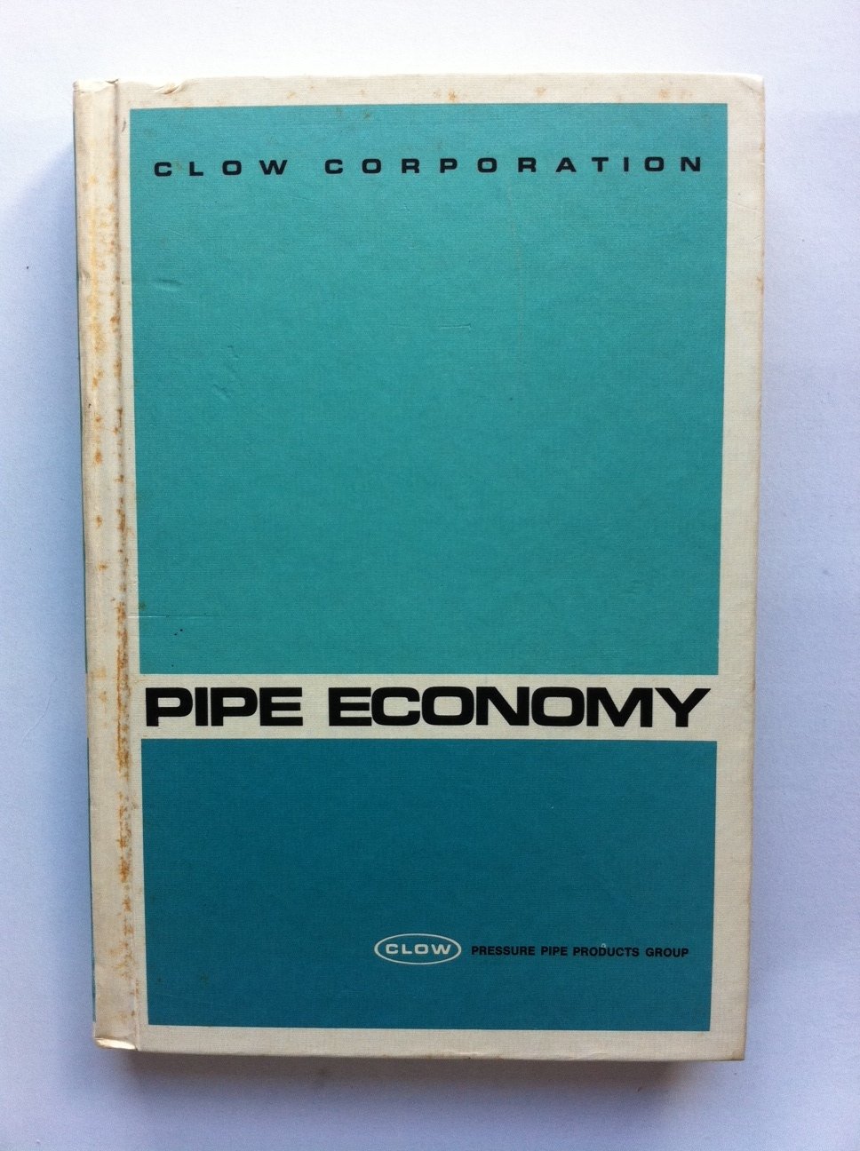Clow Corp - Pipe Economy: CLOW Corporation: Amazon.com: Books