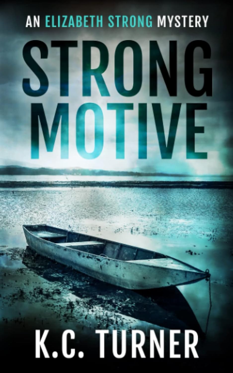 Strong Motive: Elizabeth Strong Mystery Book 1 (Elizabeth Strong ...