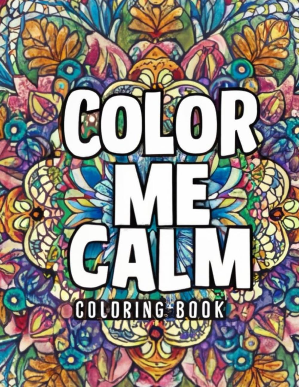 Amazon.com: Color me Calm: Adult Coloring Book (Adult Coloring Books ...