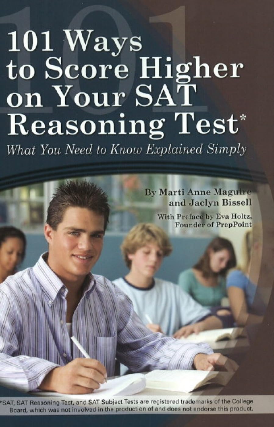101 Ways to Score Higher on Your SAT Reasoning Test: What You Need to ...