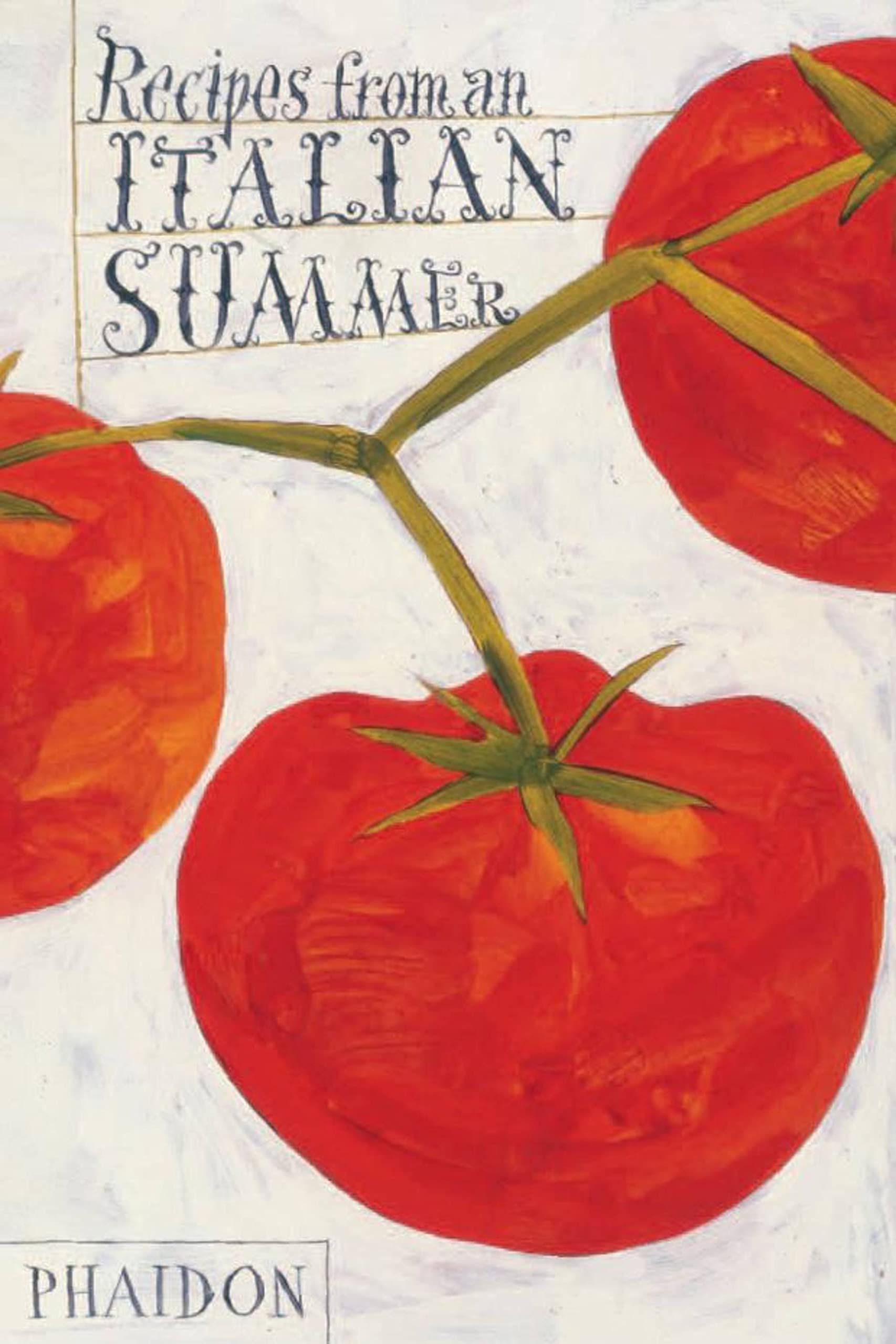 Recipes from an Italian Summer: Sewell, Andy, Consonni, Mary ...