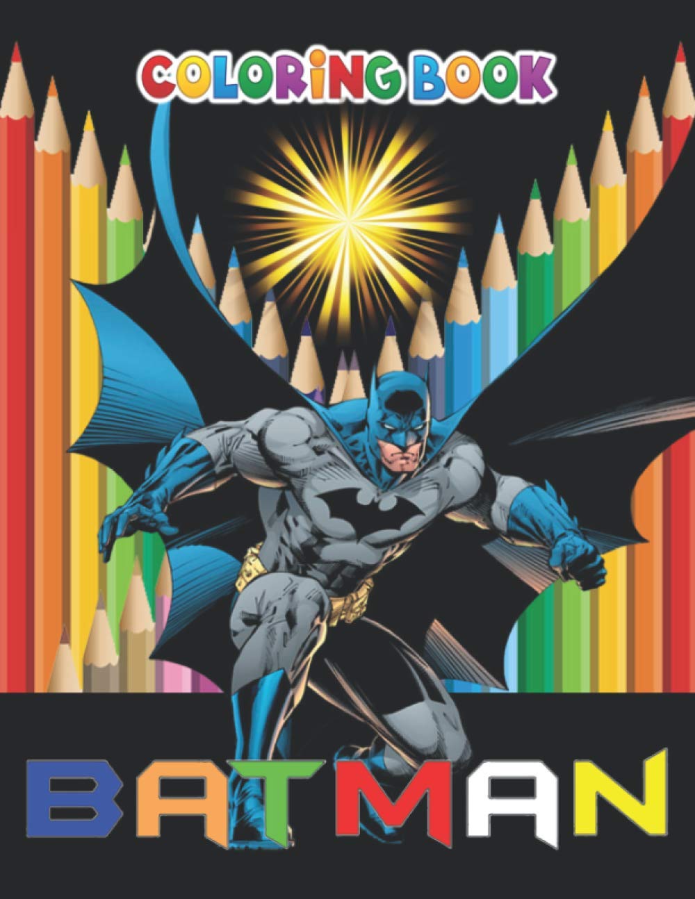 Batman Coloring Book 50 High Quality Batman Colouring Pages Kids ...