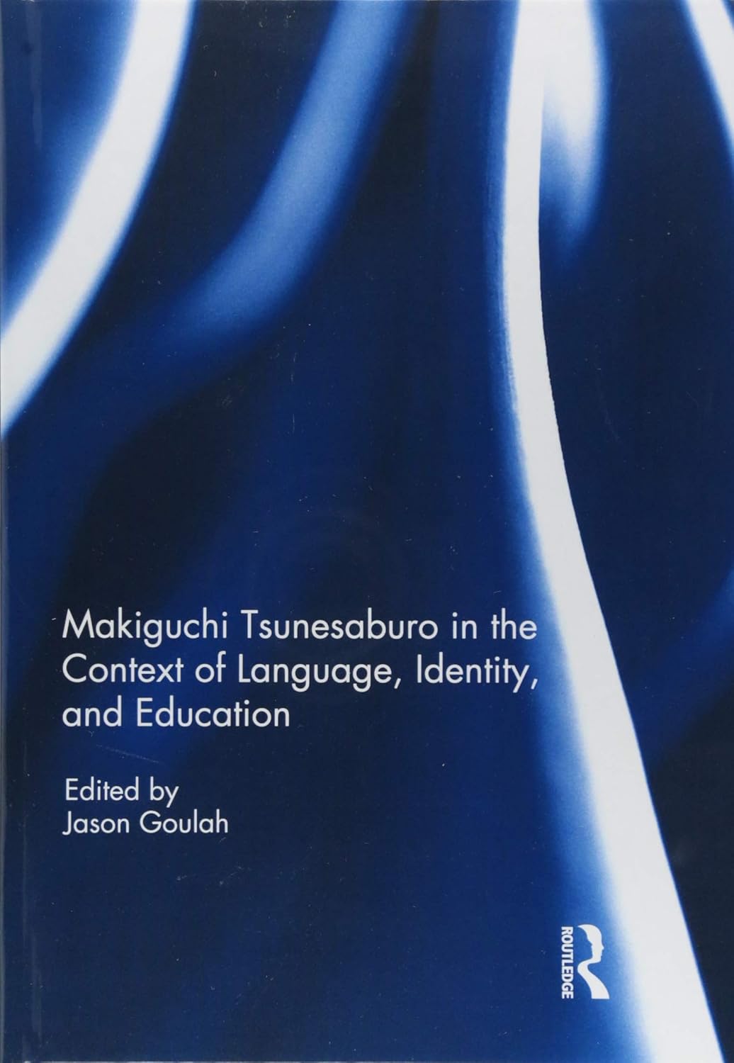 Makiguchi Tsunesaburo in the Context of Language, Identity and ...