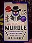 Murdle: Volume 2: 100 Elementary to Impossible Mysteries to Solve Using ...