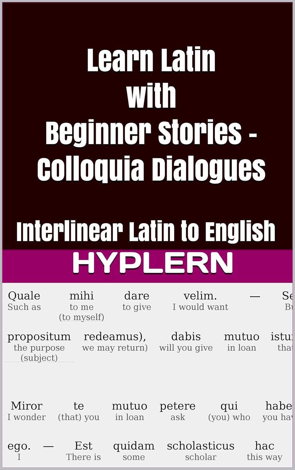Learn Latin with Beginner Stories - Colloquia Dialogues: Interlinear ...