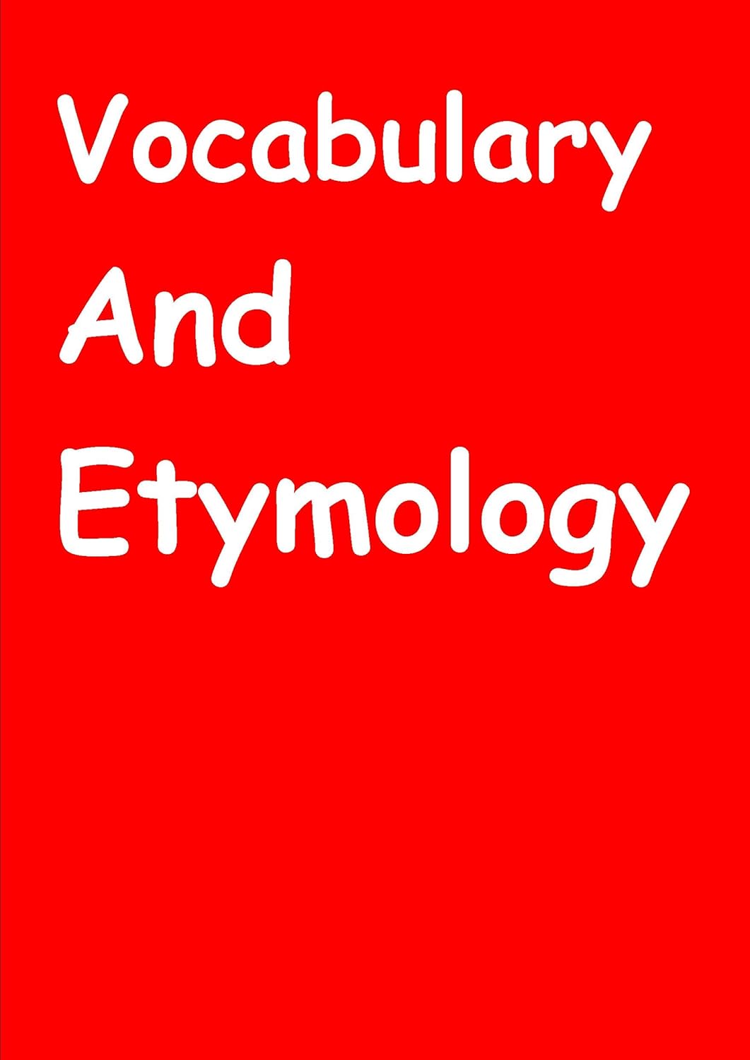 Vocabulary and Etymology - Kindle edition by Asoka, Jagath. Reference ...