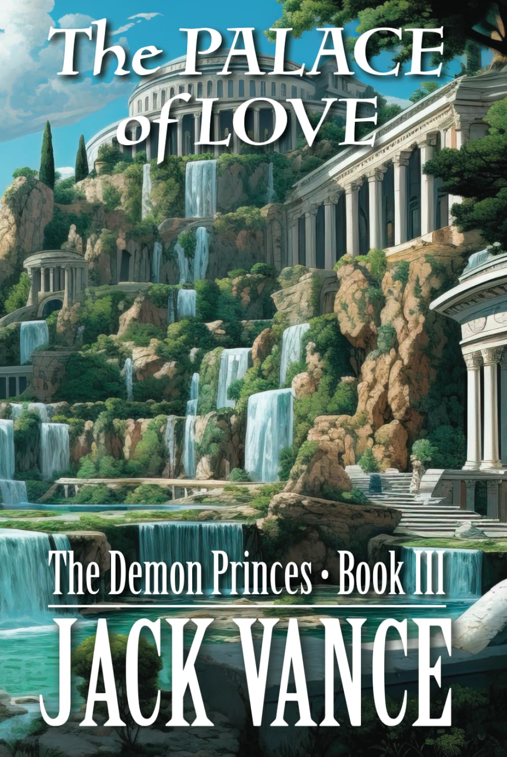 The Palace of Love: Vance, Jack: 9781619474505: Books - Amazon.ca