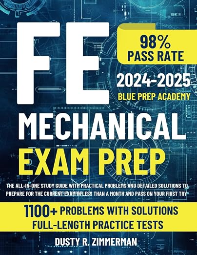FE Mechanical Exam Prep: The All-in-One Study Guide with Practical ...