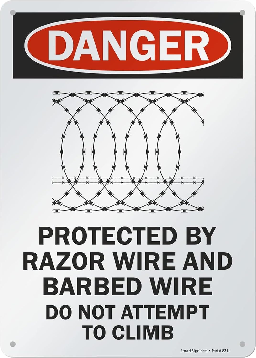 "Danger - Protected By Razor Wire & Barbed Wire, Do Not Climb" Sign By ...
