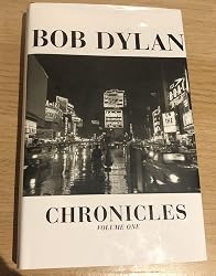 Chronicles: Volume One: Amazon.co.uk: Dylan, Bob: 9780743478649: Books