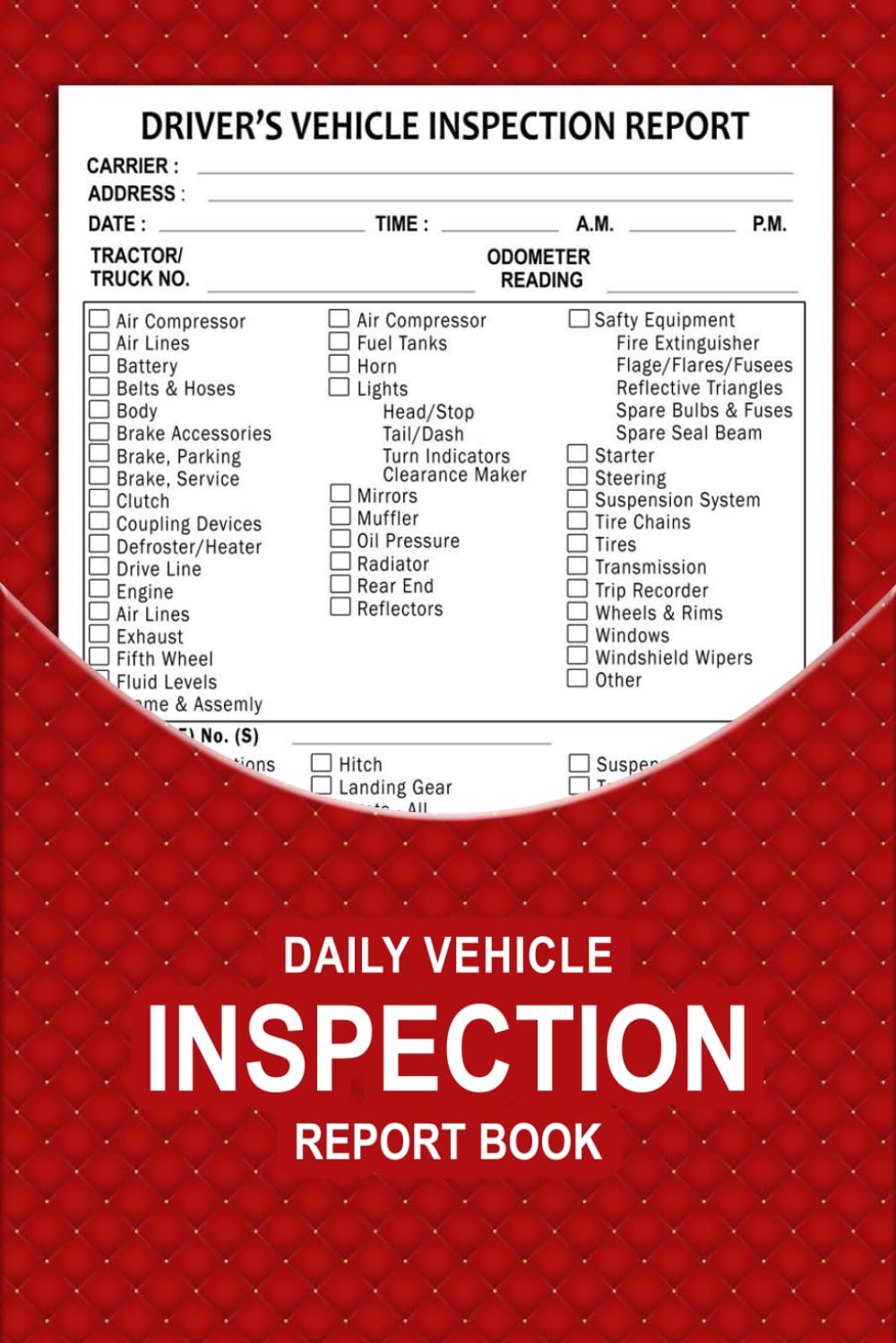 Driver Daily Vehicle Inspection Report Book: Detailed Vehicle ...