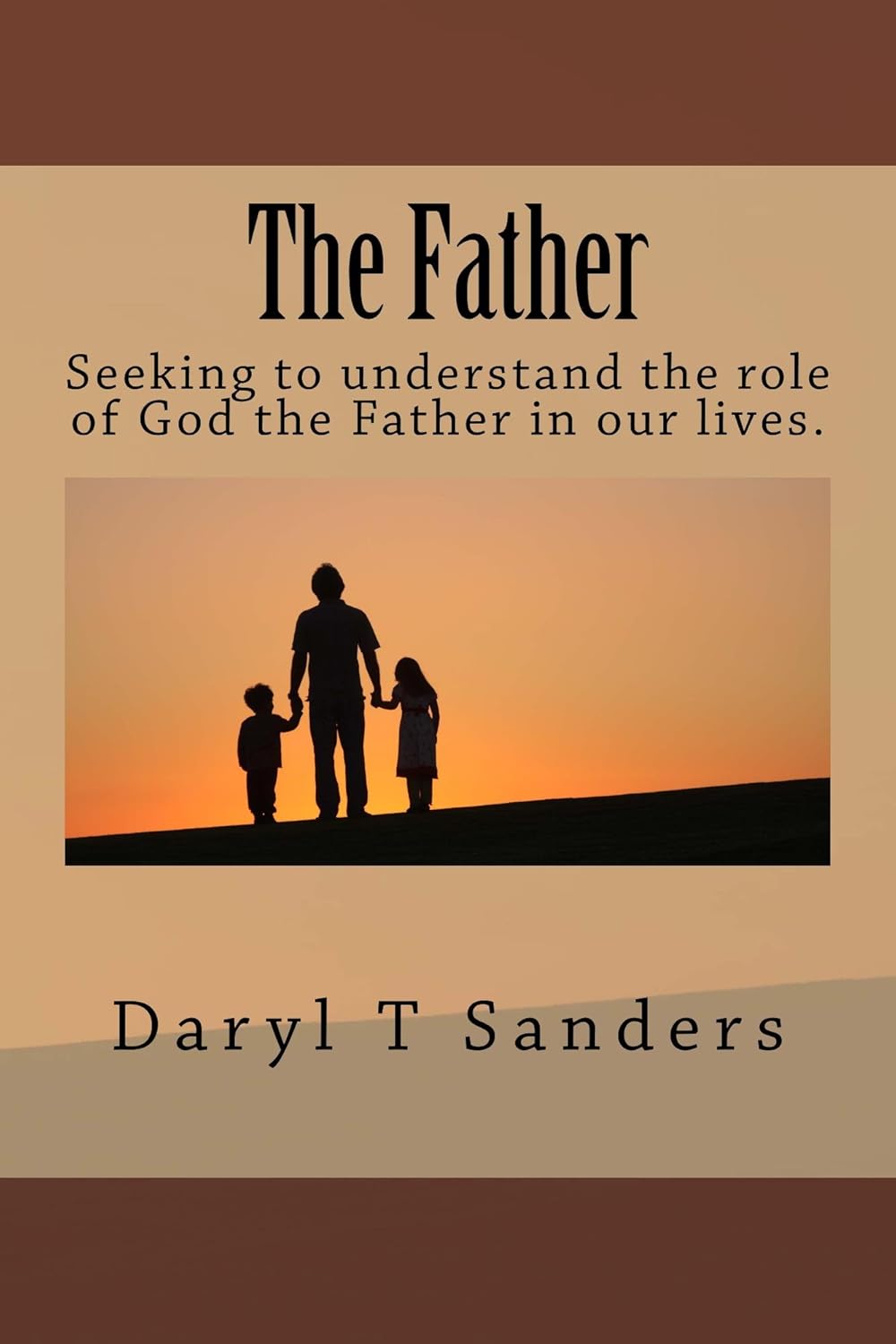 The Father eBook : Sanders, Daryl: Amazon.co.uk: Books