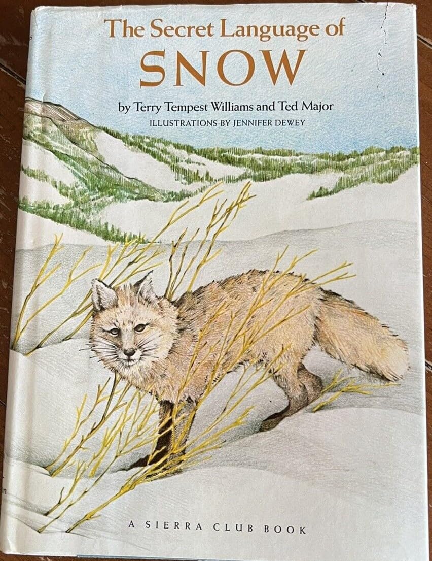 Amazon.com: The Secret Language of Snow: 9780394965741: Terry Tempest ...
