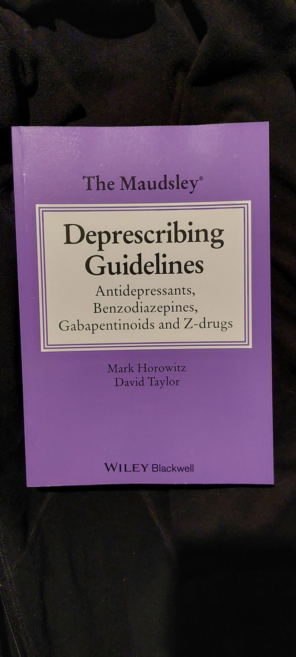 The Maudsley Deprescribing Guidelines: Antidepressants, Benzodiazepines ...