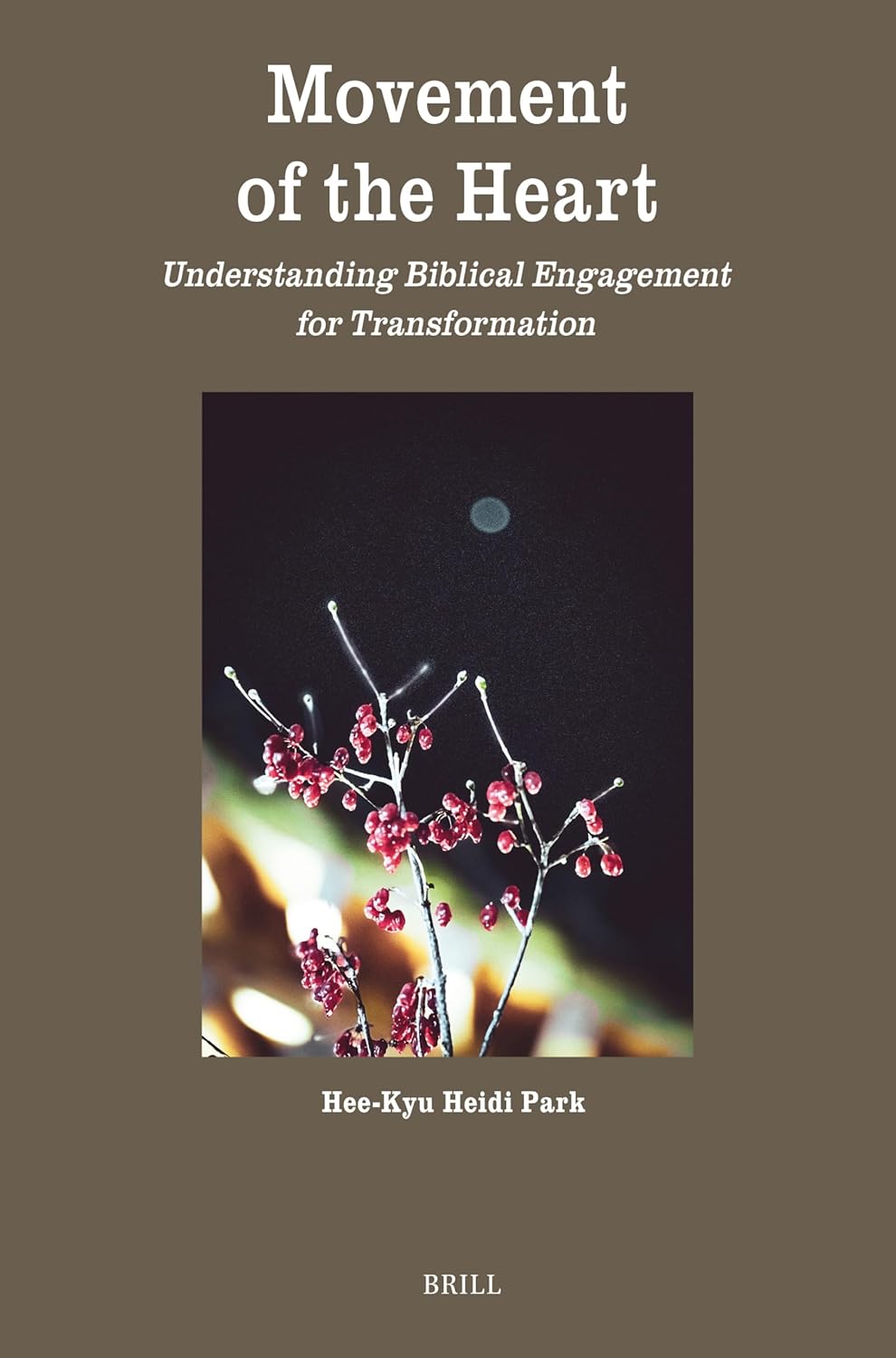 Amazon.com: Movement of the Heart: Understanding Biblical Engagement for Transformation ...