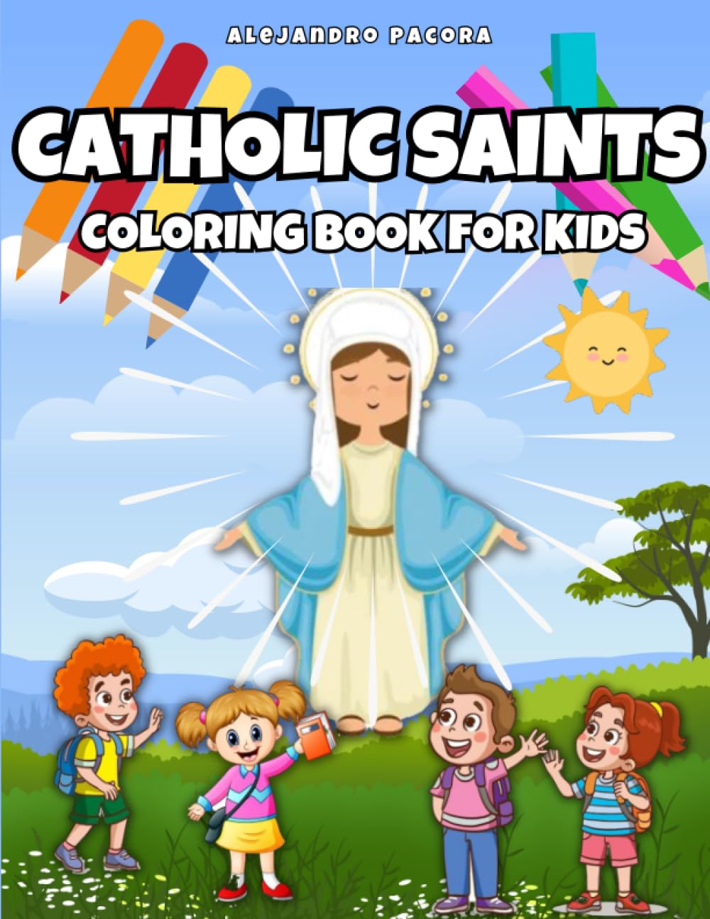 Catholic Saints Coloring Book for Kids: A Color Journey to Sainthood ...