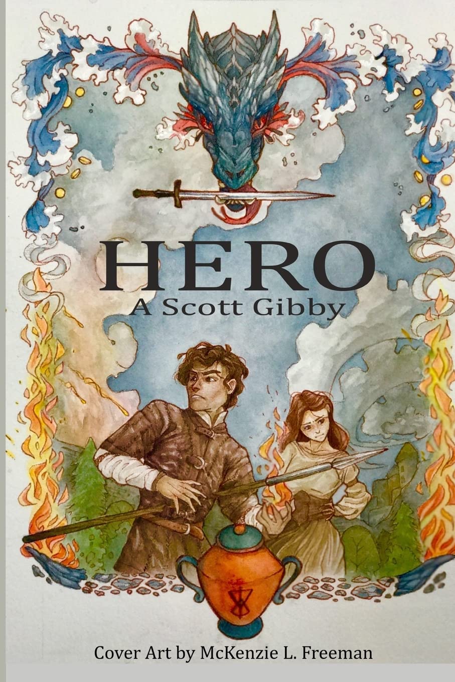 Hero: Gibby, A Scott: 9781548172121: Amazon.com: Books