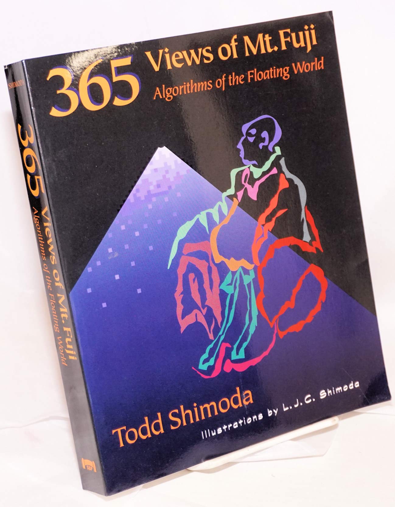 365 Views of Mt. Fuji: Algorithms of the Floating World: Shimoda, Todd ...