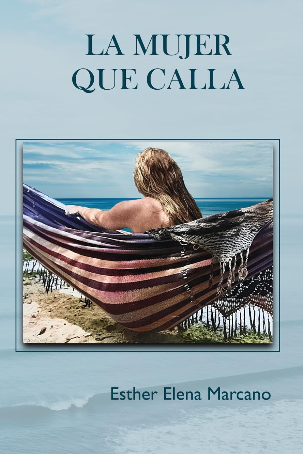 La mujer que calla (Spanish Edition): Marcano, Esther Elena, Urbina, Paul Williamns, Brito ...
