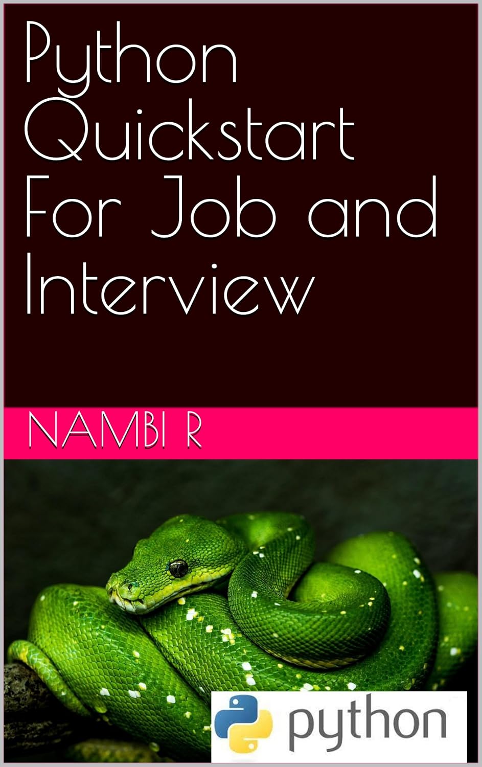 Amazon.com: Python Quickstart For Job and Interview eBook : R, Nambi: Kindle Store
