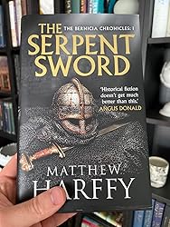 The Serpent Sword (The Bernicia Chronicles Book 1) eBook : Harffy ...