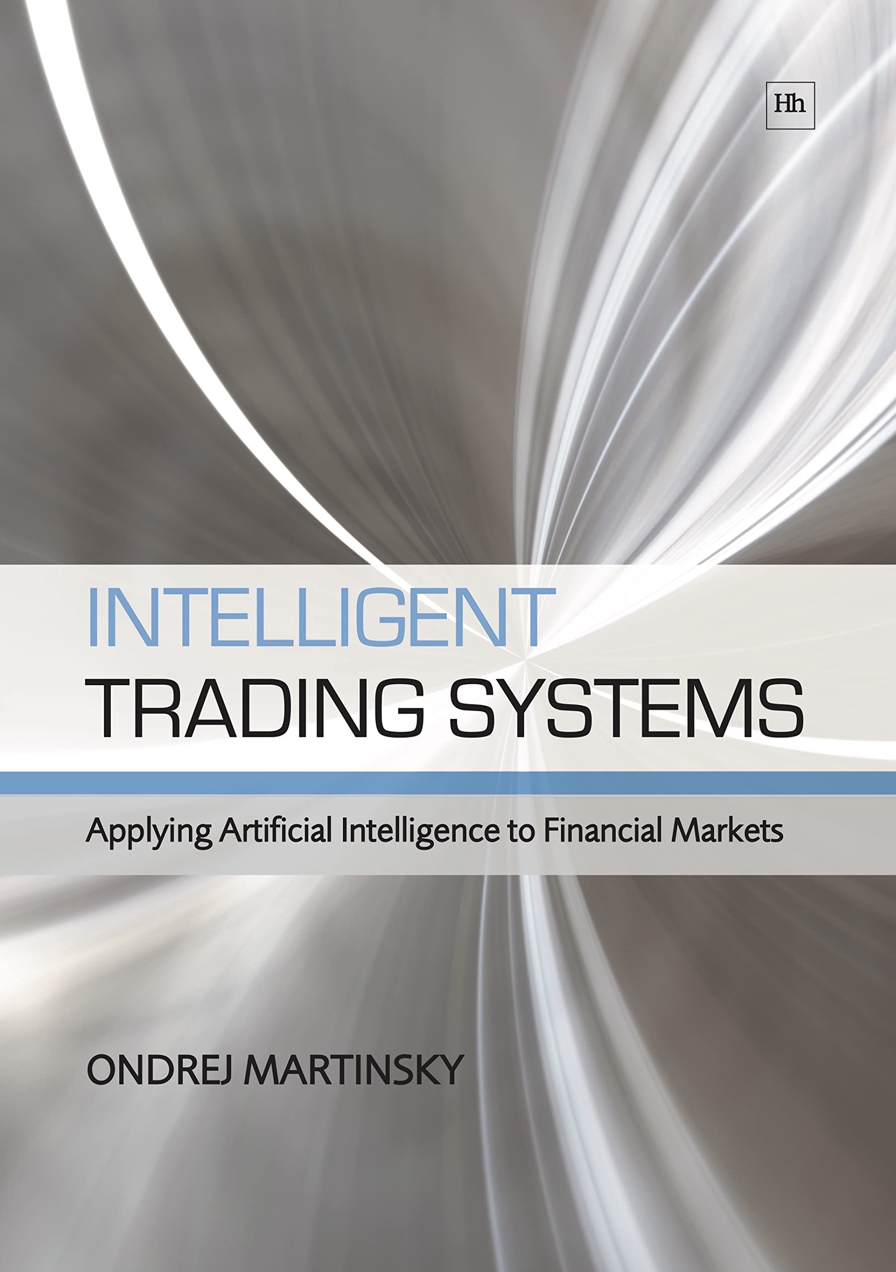 Intelligent Trading Systems: Applying Artificial Intelligence to ...