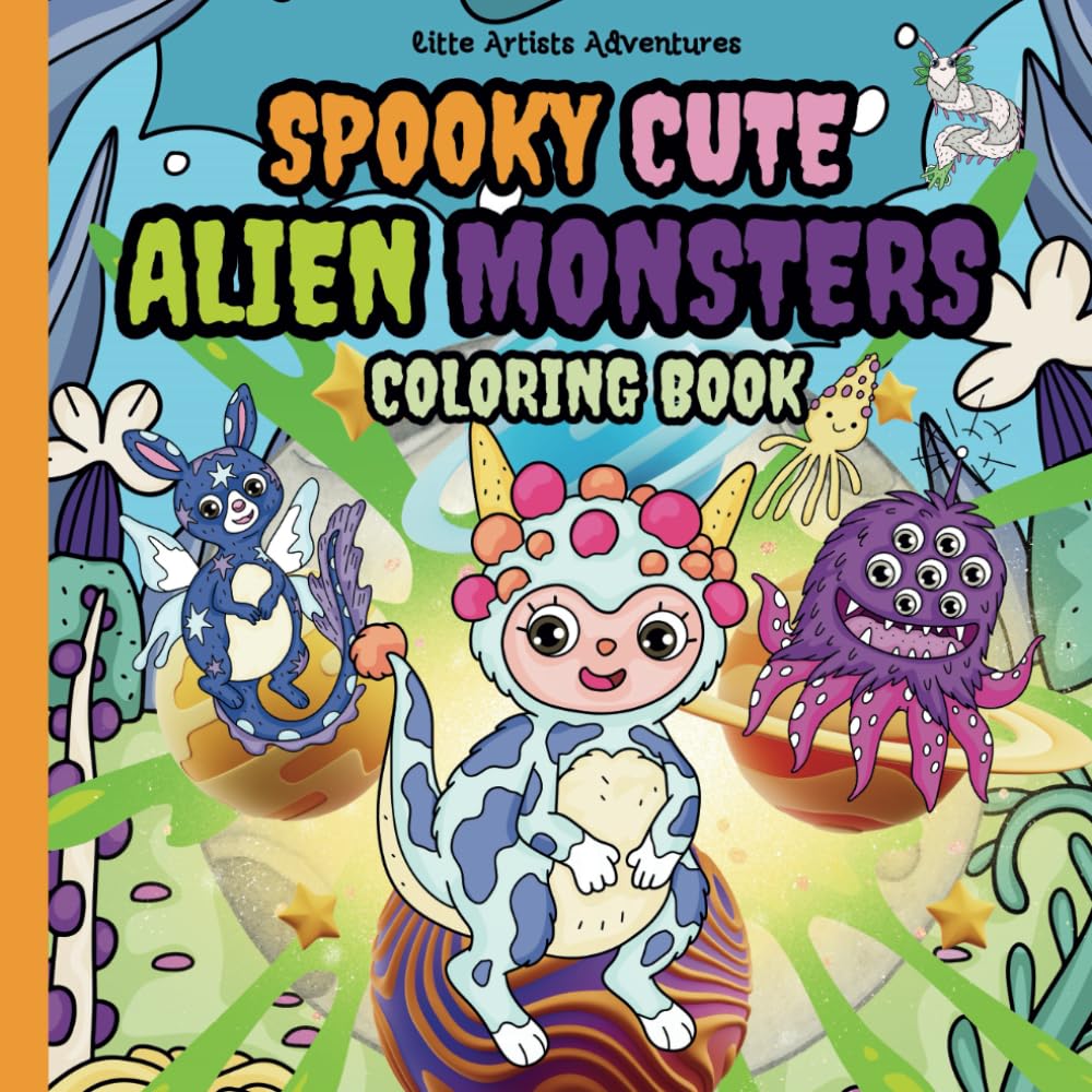 Spooky-Cute Alien Monsters Coloring Book: 30 Hand-drawn, Funny, Cute ...