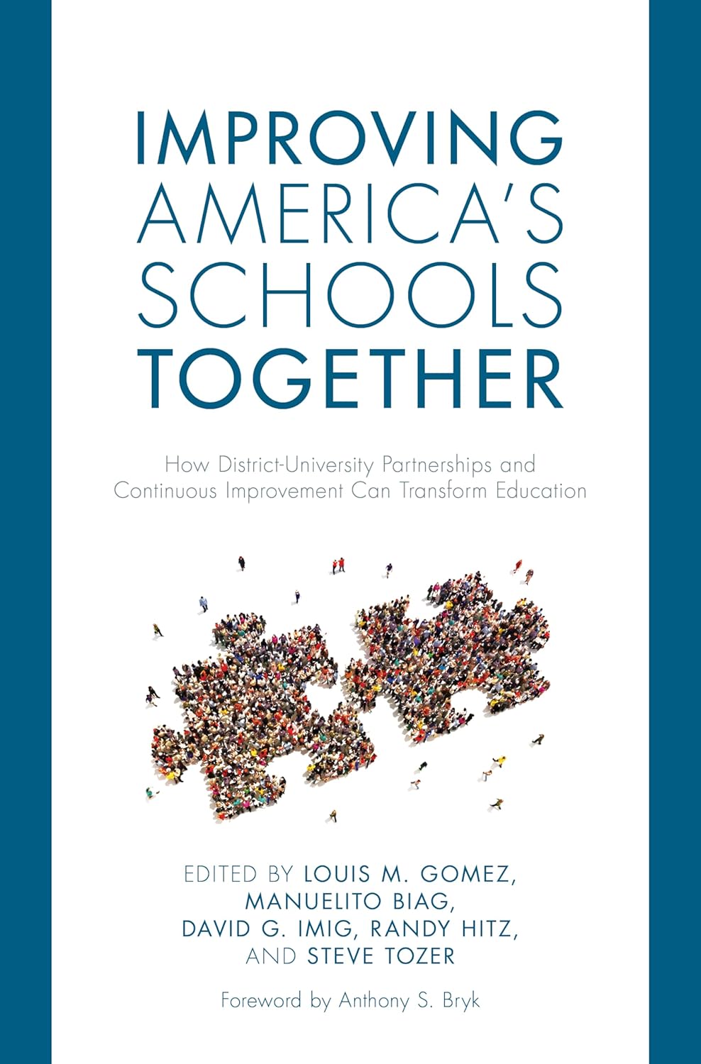 Improving America's Schools Together: How District-University ...
