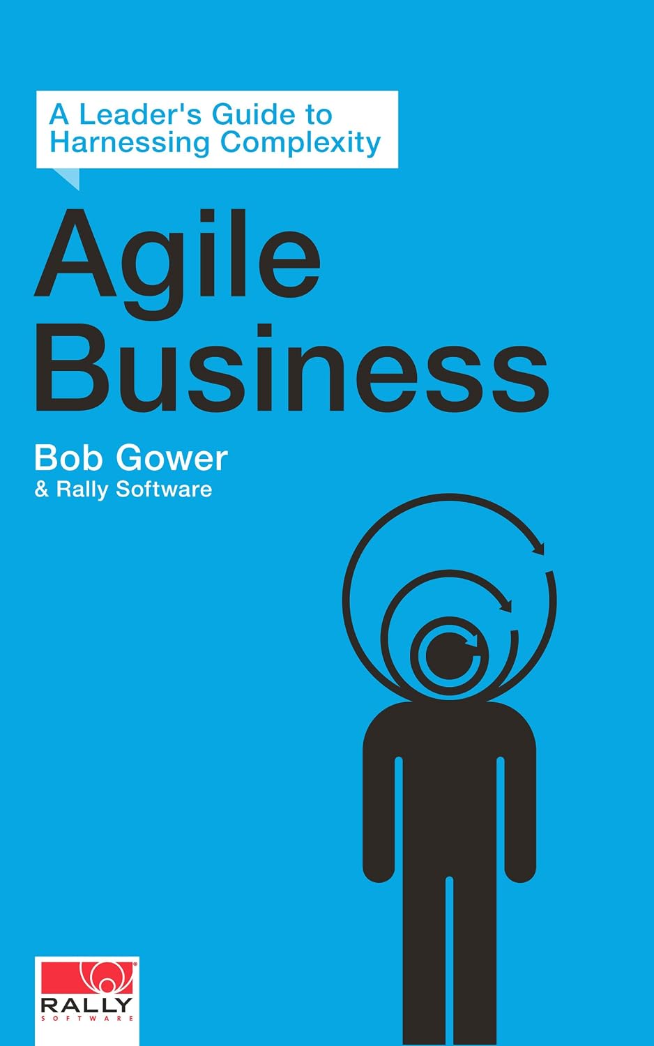 Amazon.com: Agile Business: A Leader’s Guide to Harnessing Complexity ...
