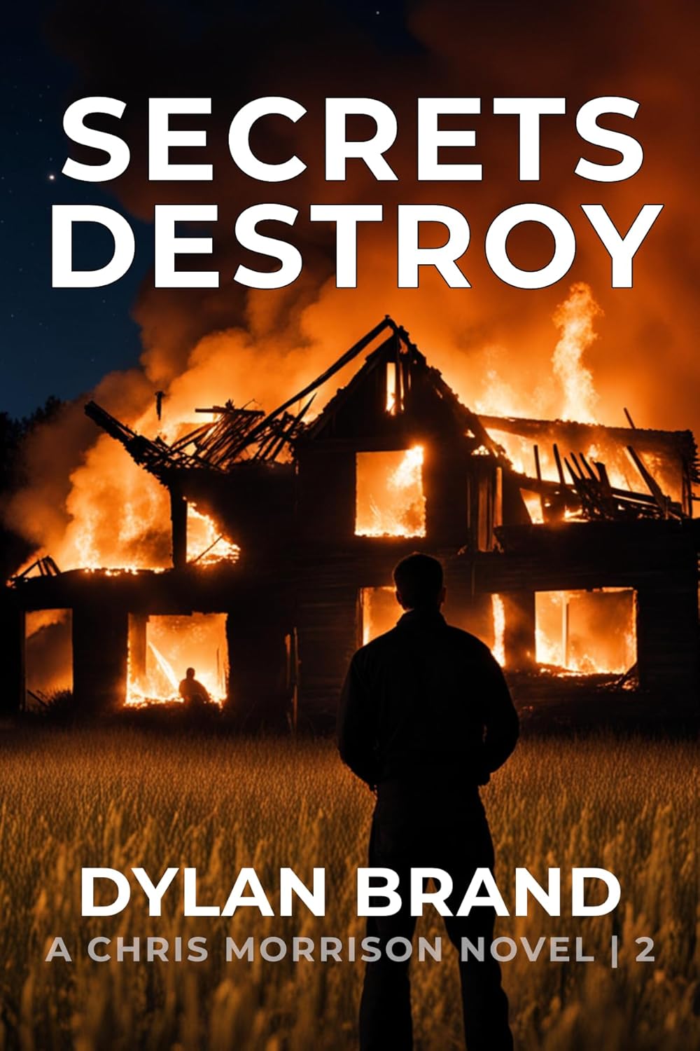 Amazon.com: Secrets Destroy: Chris Morrison Novel | 2 eBook : Brand, Dylan: Kindle Store