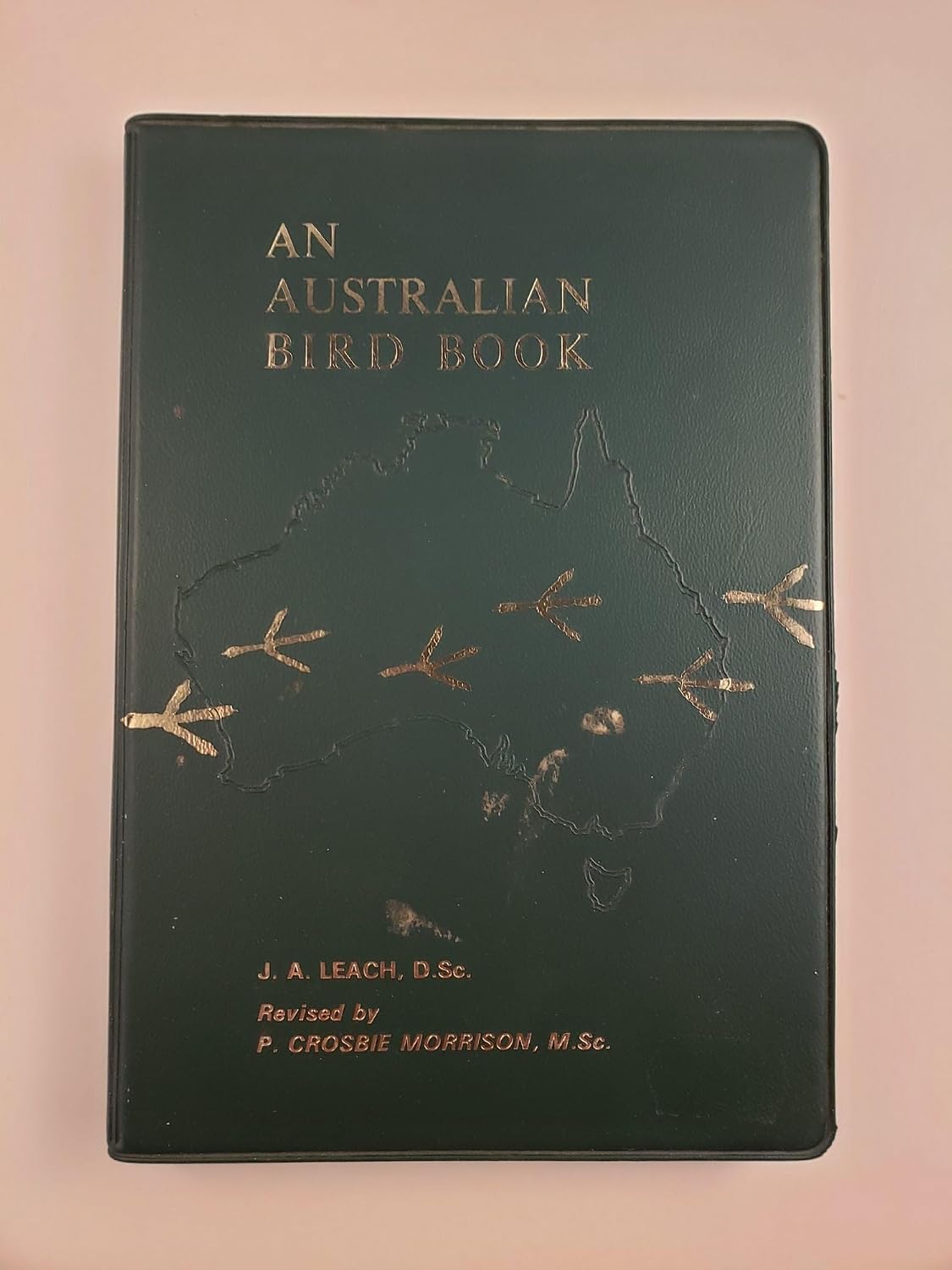 An Australian Bird Book: a Complete Guide to the Identification of ...