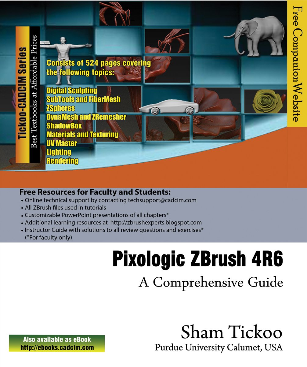 Amazon.com: Pixologic ZBrush 4R6: A Comprehensive Guide eBook : Tickoo, Prof. Sham: Kindle Store