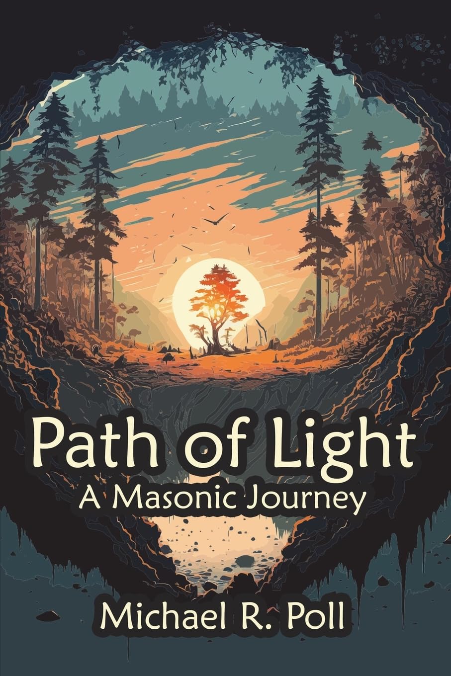 Path of Light: A Masonic Journey: Poll, Michael R: 9781613426999: Amazon.com: Books