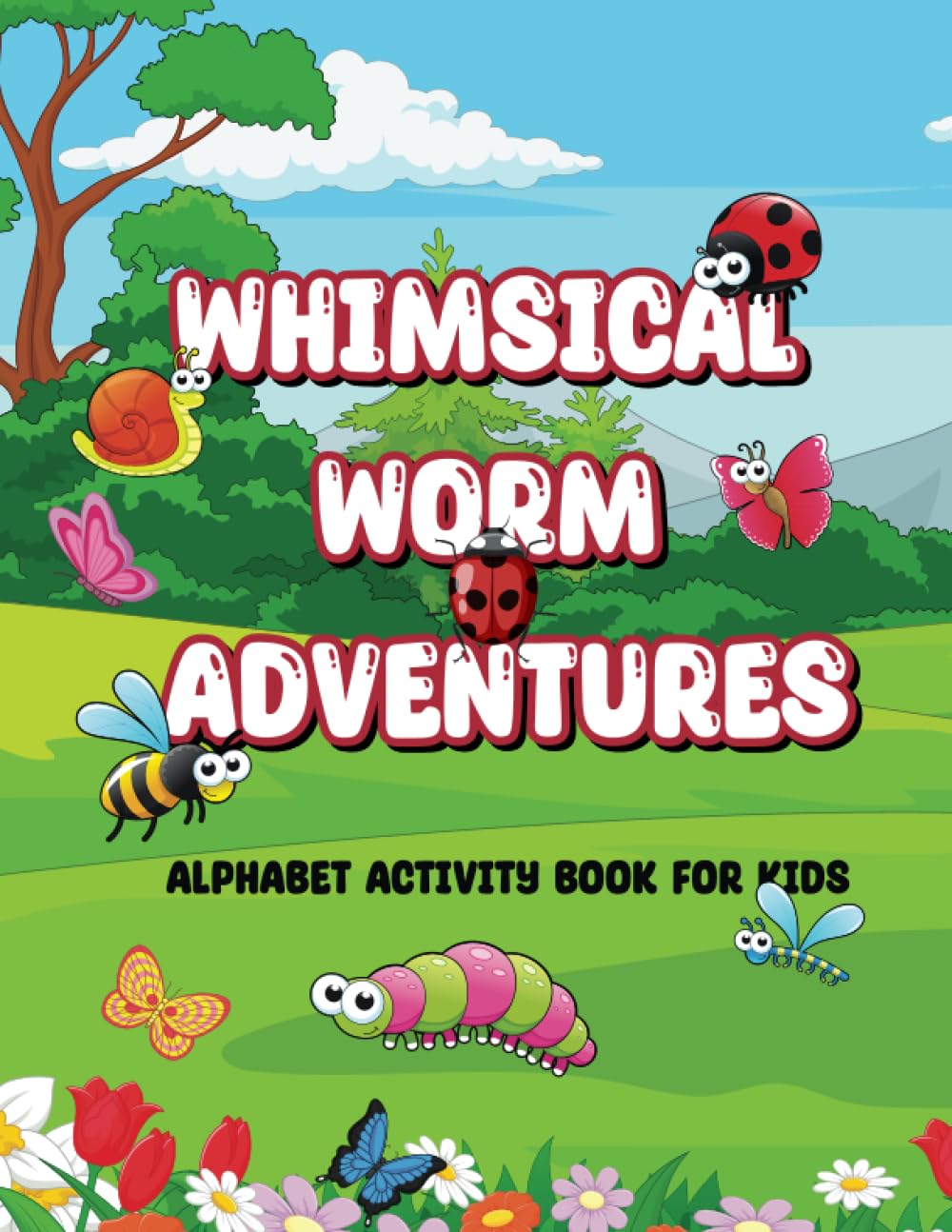 Whimsical Worm Adventures Alphabet Scissor Activity Book for kids 4-8 ...