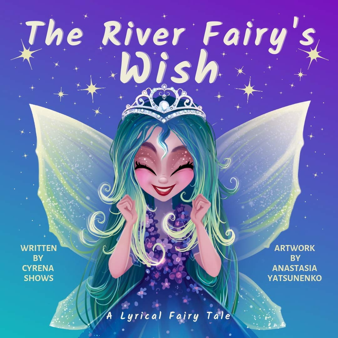 Amazon.com: The River Fairy's Wish: A Lyrical Fairy Tale (Dream River ...