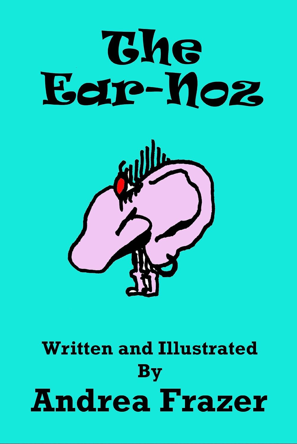 The Ear-Noz (An illustrated Read-It-To-Me Book Book 1) - Kindle edition ...