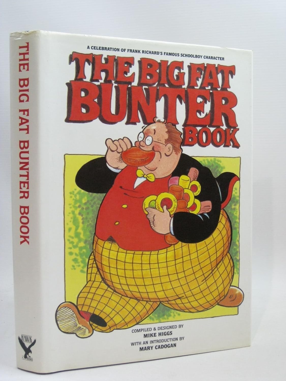 The Big Fat Bunter Book: Amazon.co.uk: Frank Richards, Mike Higgs, Mary ...