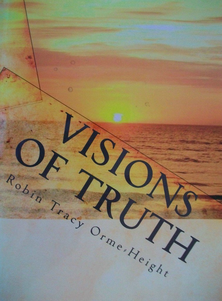 Visions Of Truth - Kindle edition by Robin Tracy Orme-Height. Religion ...