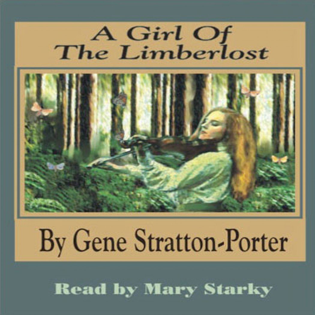 Amazon.com: A GIRL OF THE LIMBERLOST (Limberlost series, Book 1 ...