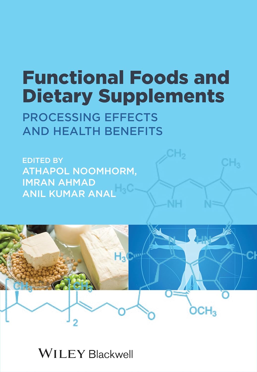 Functional Foods and Dietary Supplements: Processing Effects and Health ...