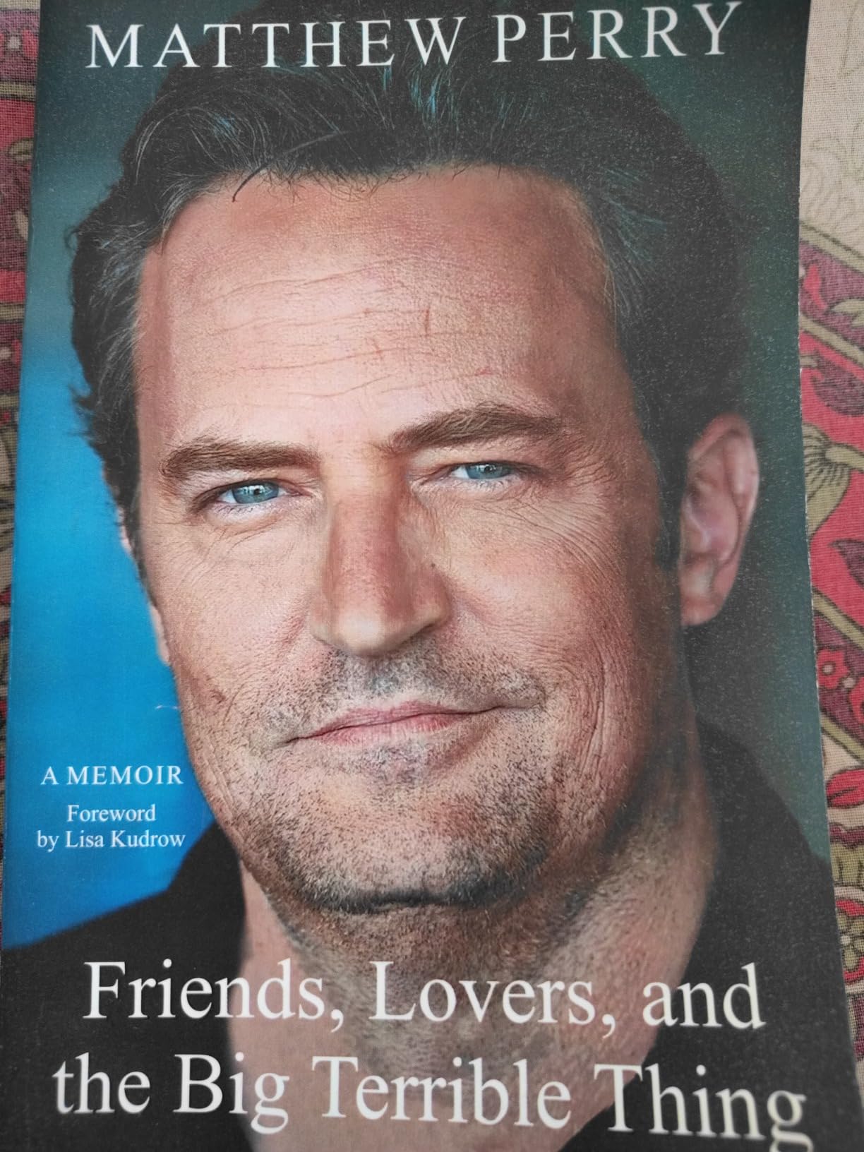 Friends, Lovers and the Big Terrible Thing: The powerful memoir from ...