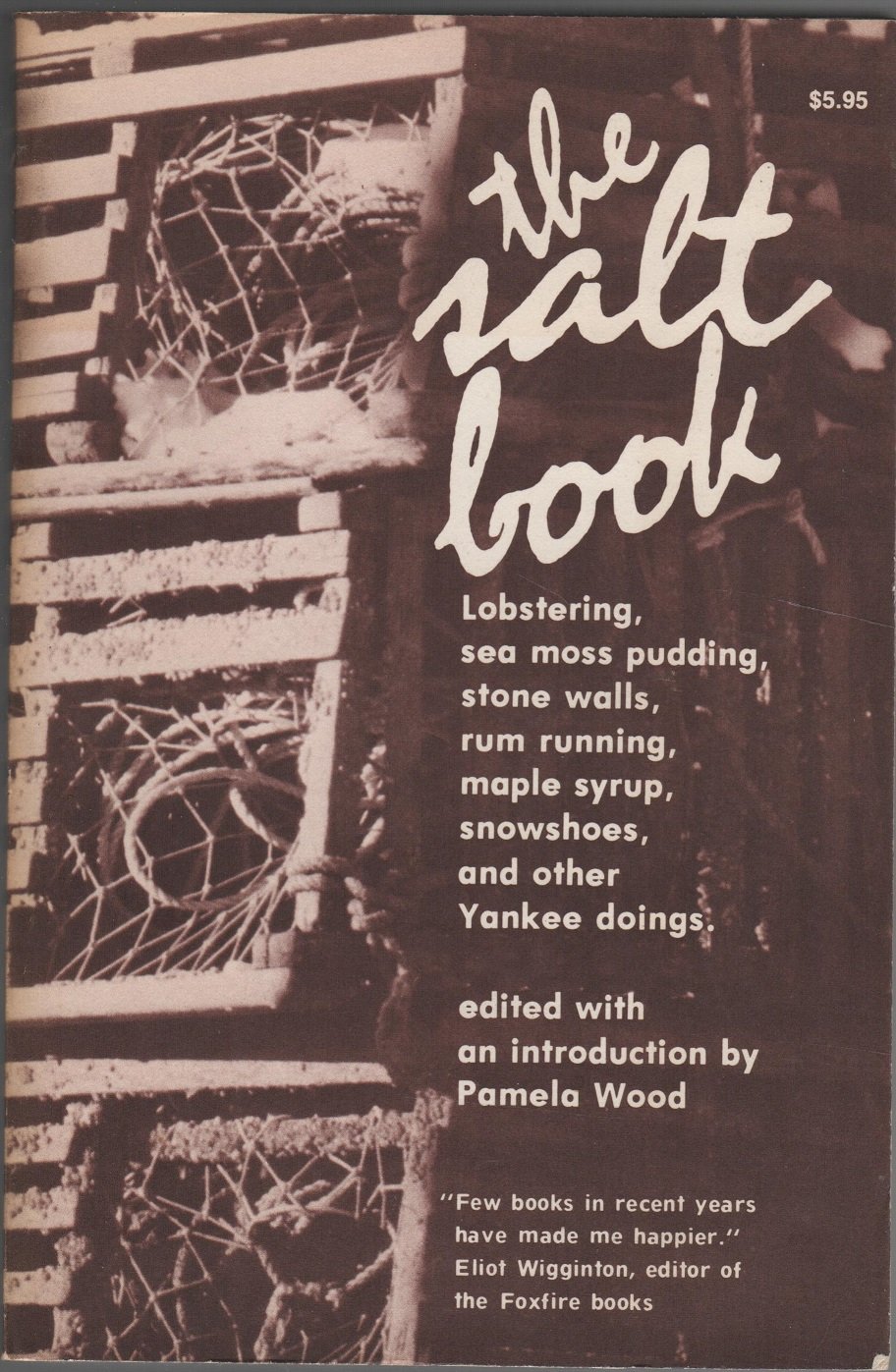 The Salt Book: Lobstering, Sea Moss Pudding, Stone Walls, Rum Running ...