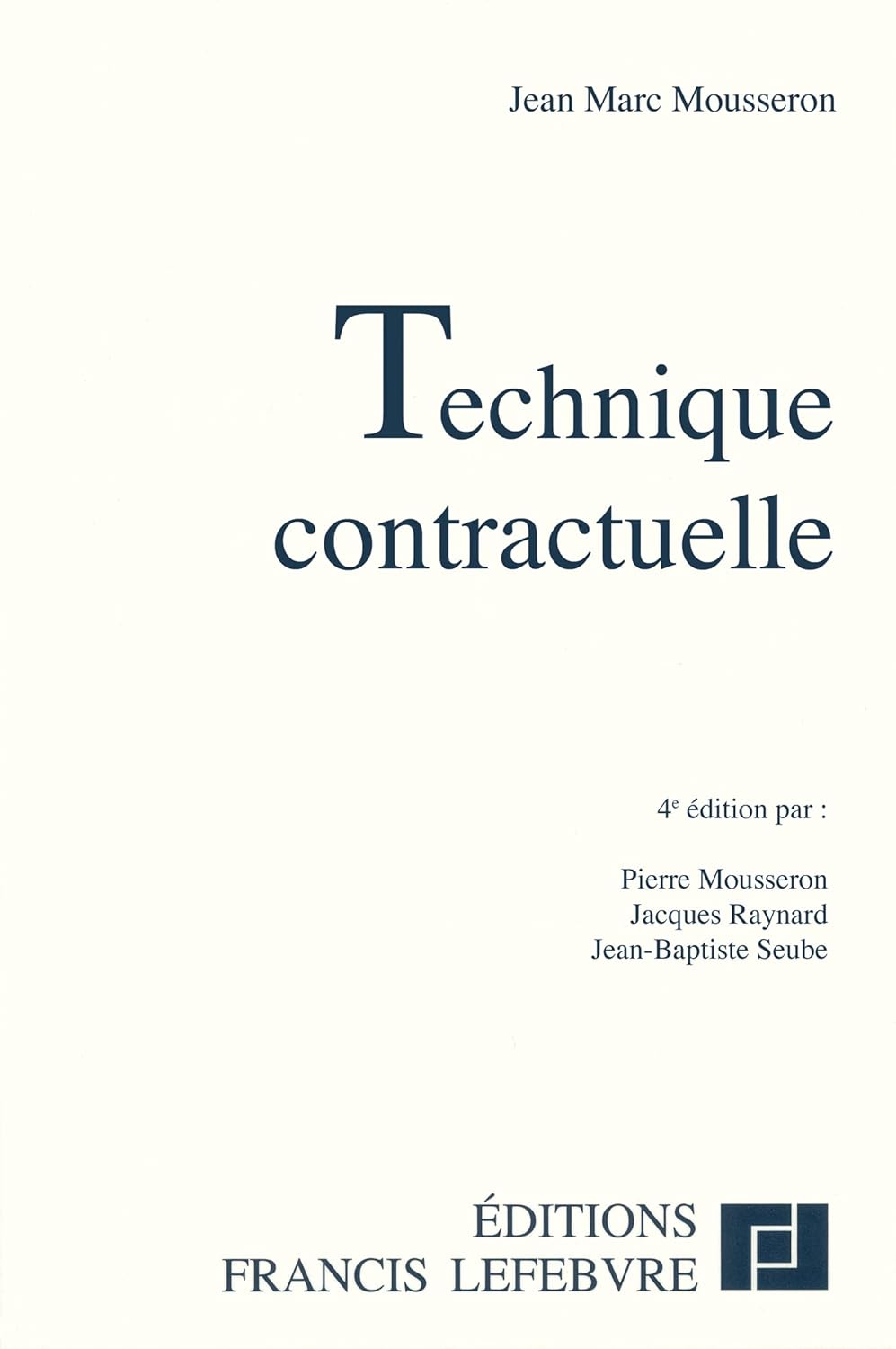 Amazon.fr - Technique contractuelle - Mousseron, Jean-Marc, Mousseron ...