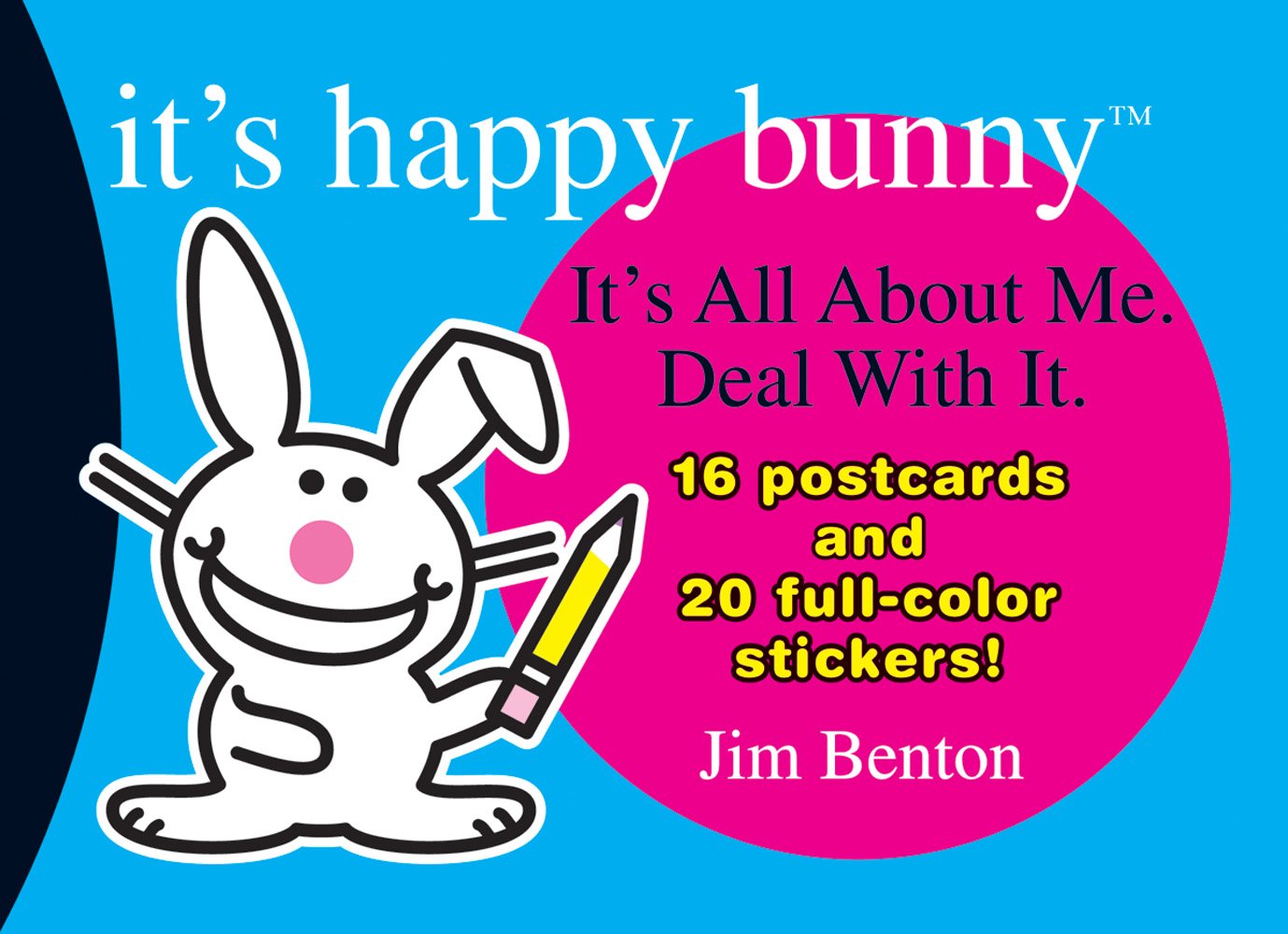 It's Happy Bunny Postcard Book: It's All About Me. Deal With It ...
