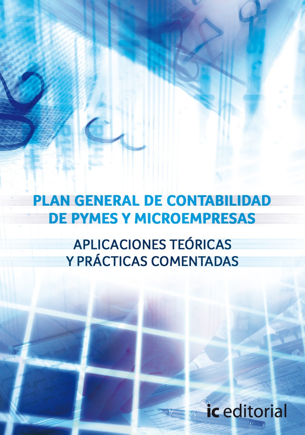 Plan general de contabilidad de PYMES y microempresas. Aplicaciones ...