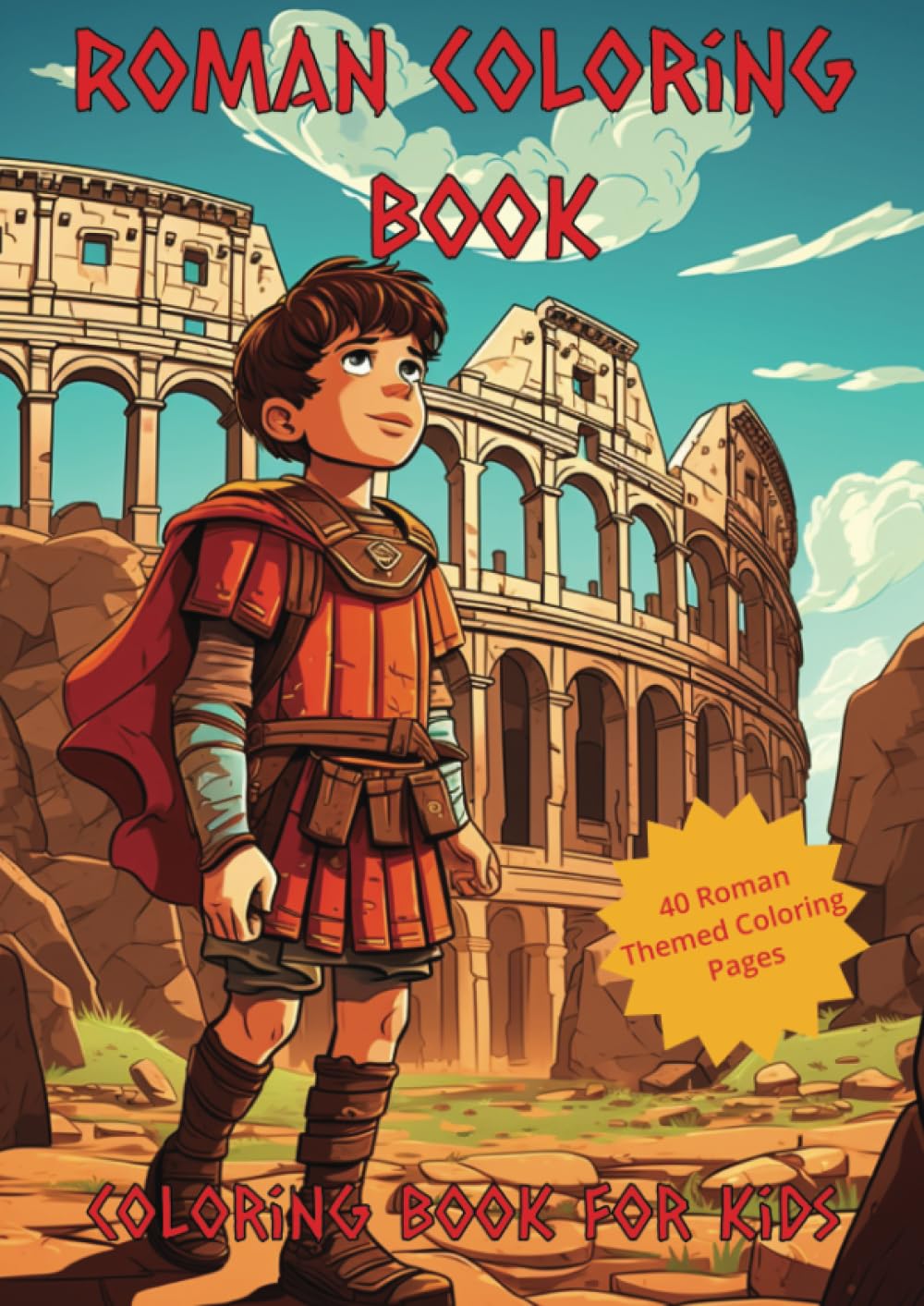 Roman Coloring Book: Roman themed Coloring Book for kids Large Print ...