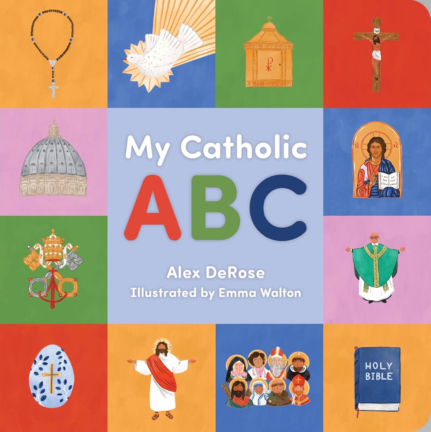 My Catholic ABC: DeRose, Alex, Walton, Emma: 9781639662418: Amazon.com ...