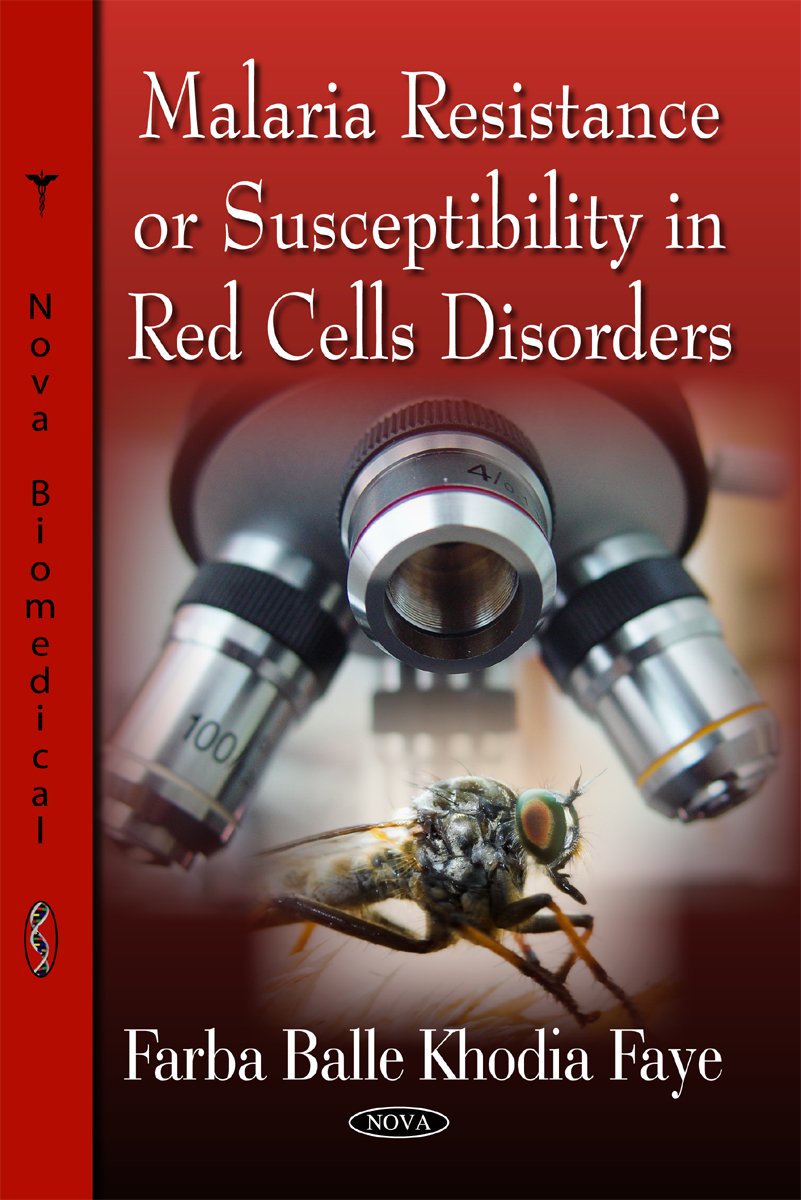 Malaria Resistance or Susceptibility in Red Cells Disorders: Faye ...